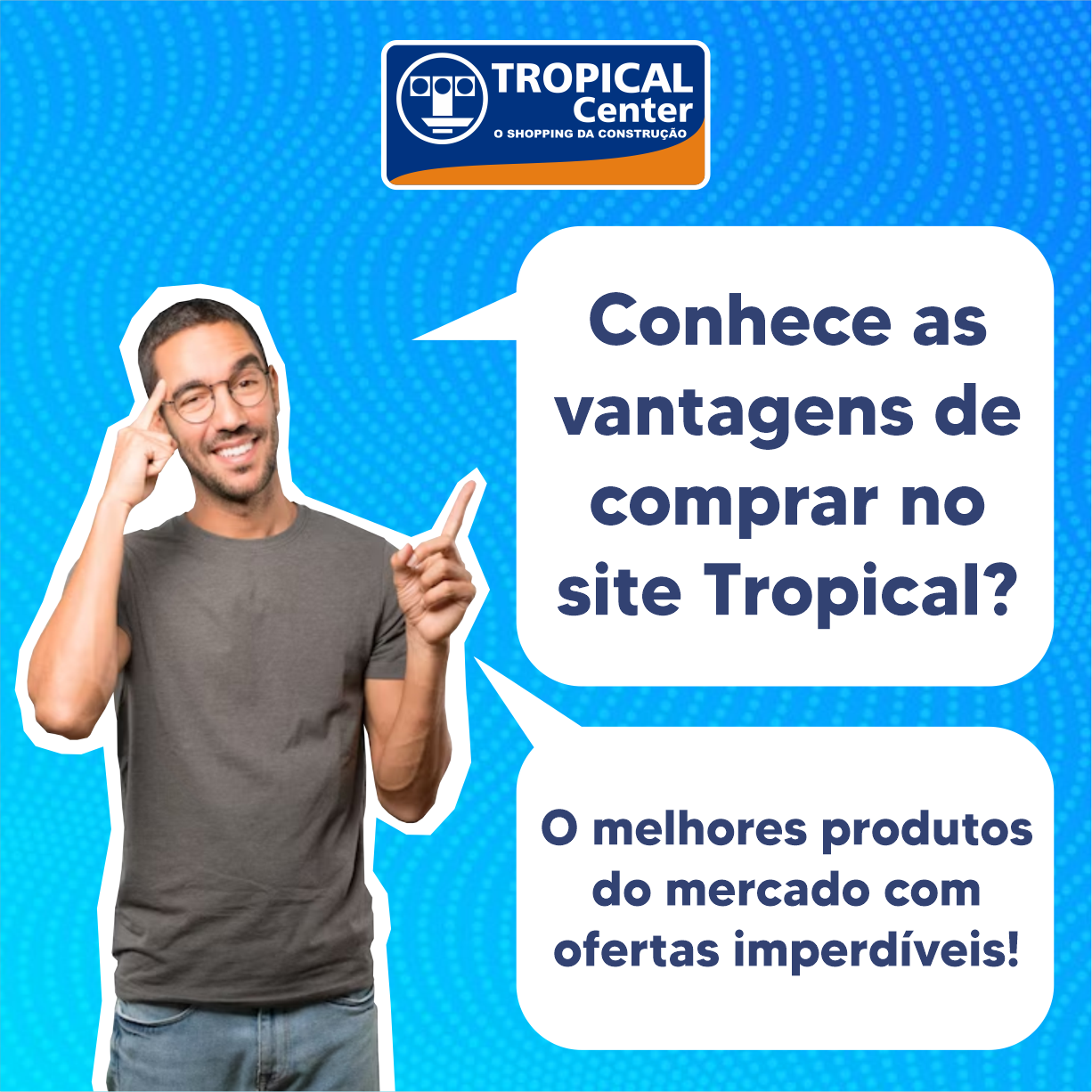 Tropical Center